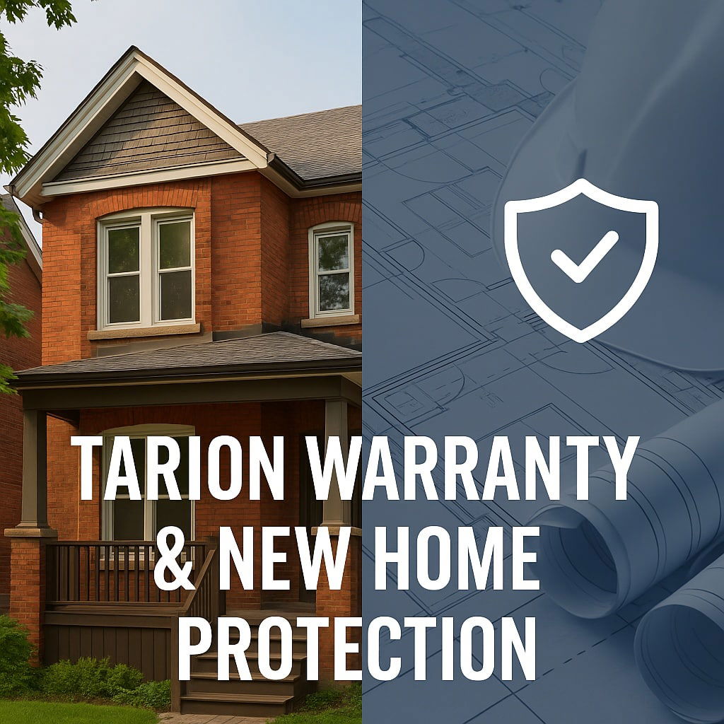 Tarion Warranty Explained for East Toronto Homeowners